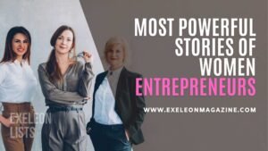 10 Powerful Stories of Women Entrepreneurs in Exeleon Magazine