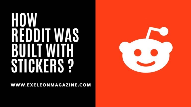 How Reddit Was Built With Stickers And Only $500