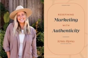 Krista Ripma: Redefining Marketing With Authenticity | Cover Story